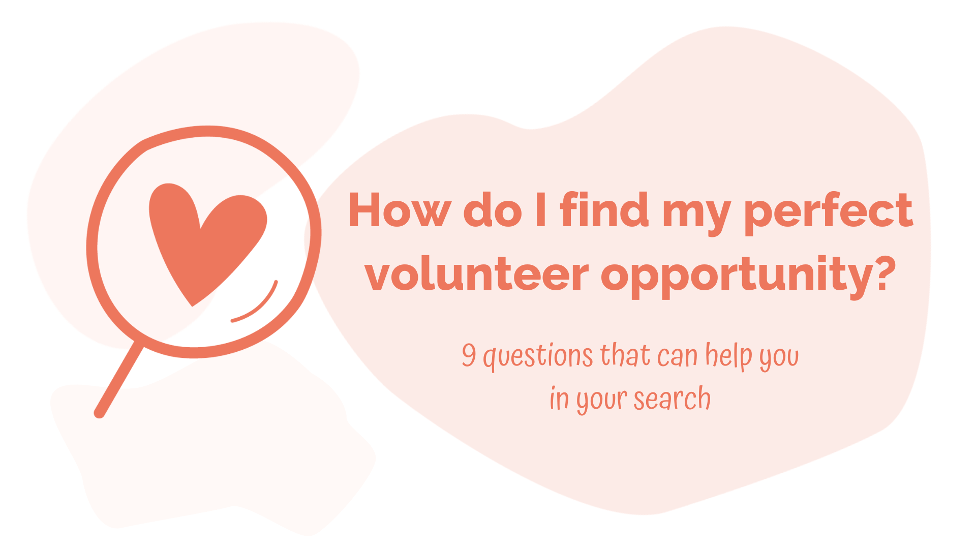9 questions that will help you to find your volunteering opportunity ...